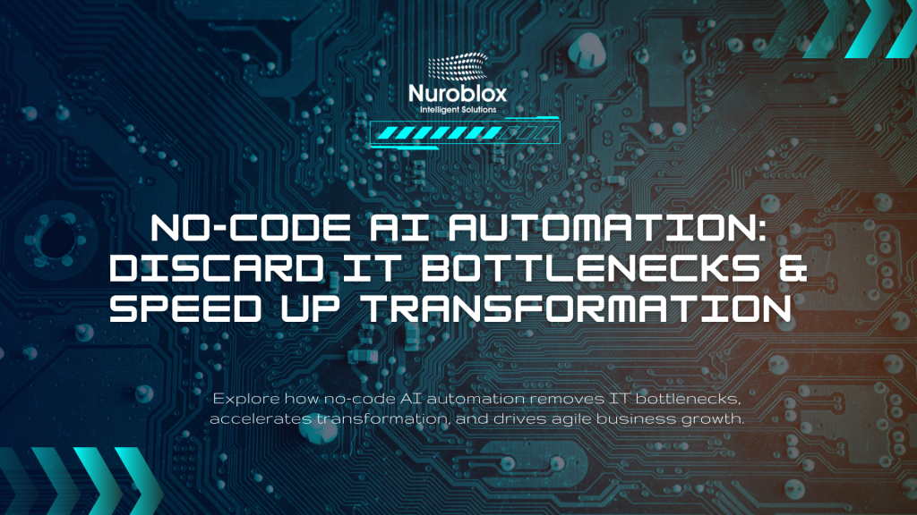 No-Code AI Automation: End IT Bottlenecks & Boost Transformation